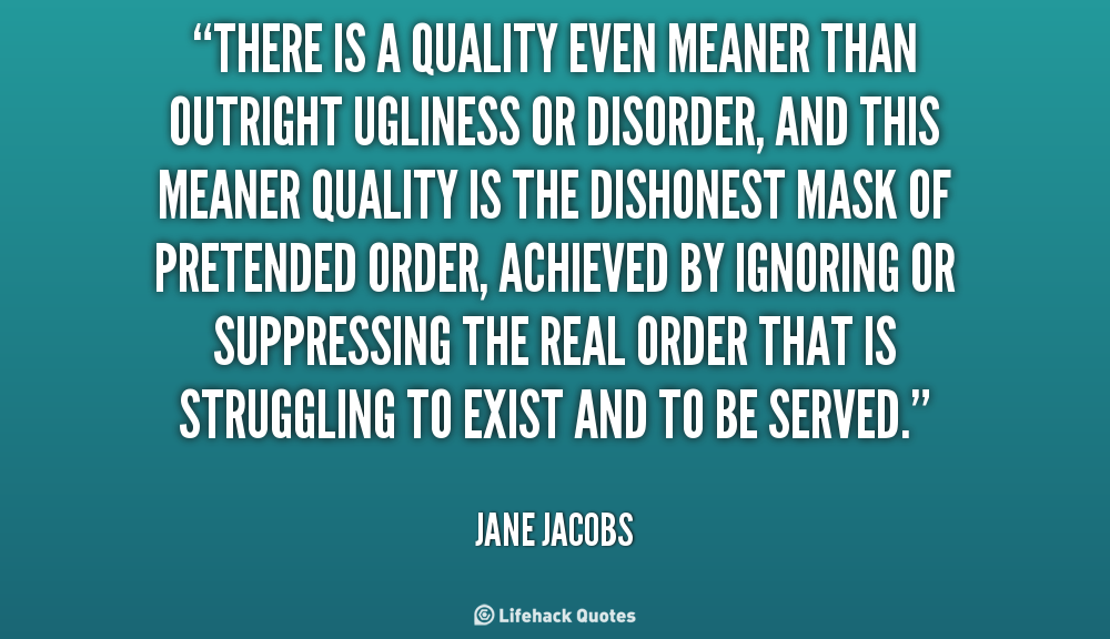 966323-Jane-Jacobs-Quote-One-wonders-at-the-docility-of-the-students ...